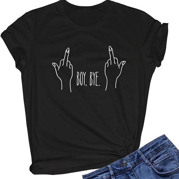 Tops | Boy Bye Middle Finger Tee Like New Great Condition | Poshmark